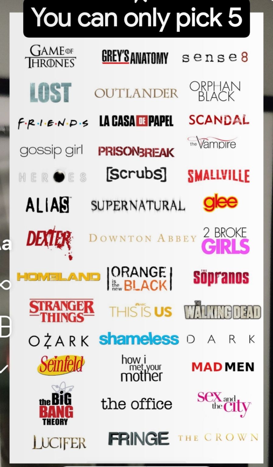 “You can only pick 5”